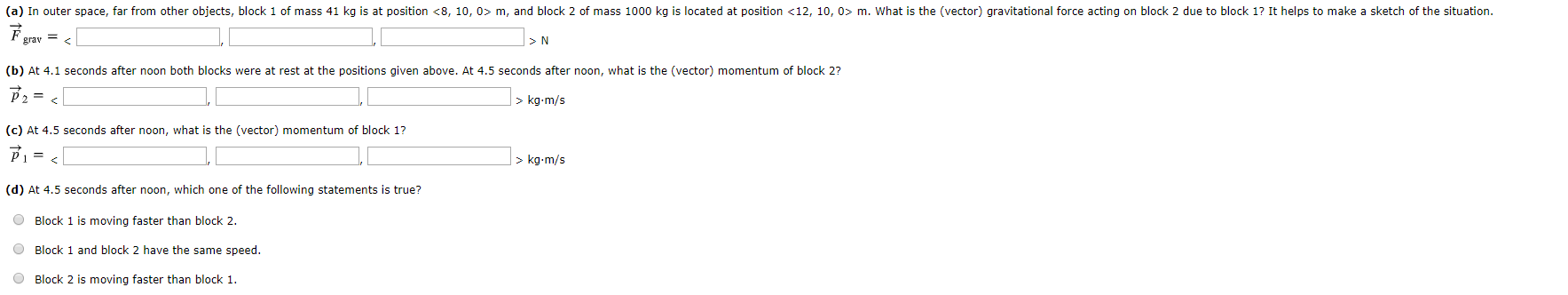 Solved (a) In outer space, far from other objects, block 1 | Chegg.com