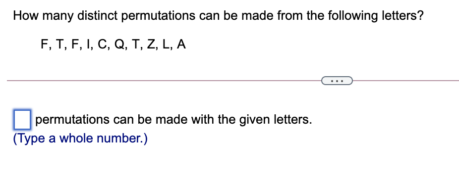 Solved How many distinct permutations can be made from the | Chegg.com