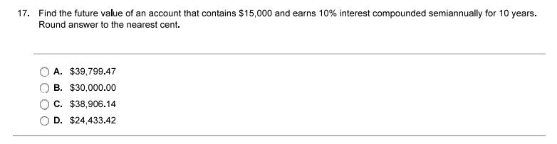 Solved 7. Find the future value of an account that contains | Chegg.com