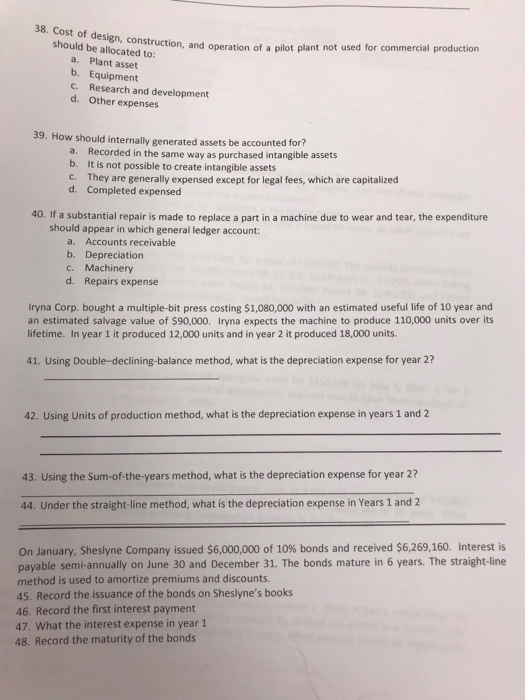 Solved 38. Cost of design, construction, and operation of a | Chegg.com