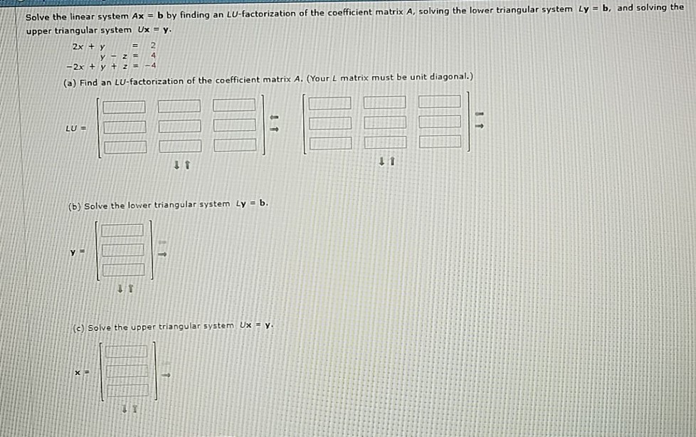 Solved Solve the linear system Ax b by finding a upper | Chegg.com