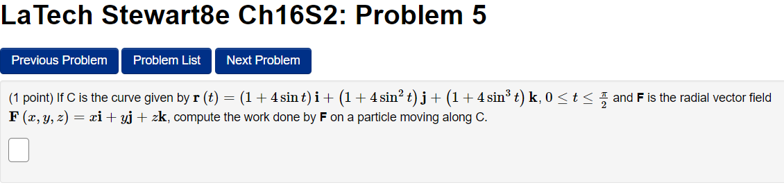 Solved La Tech Stewart8e Ch16S2: Problem 5 Previous Problem | Chegg.com