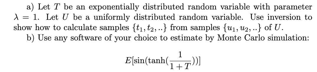 Solved a) Let T be an exponentially distributed random | Chegg.com