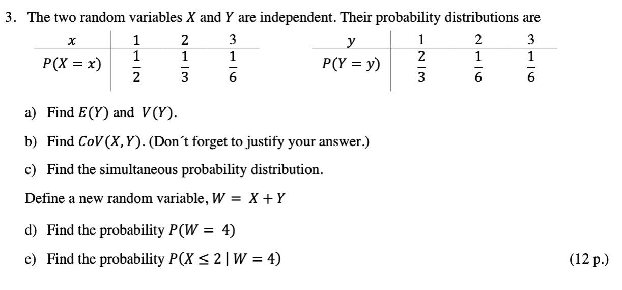 Solved 3. The two random variables X and Y are independent. | Chegg.com