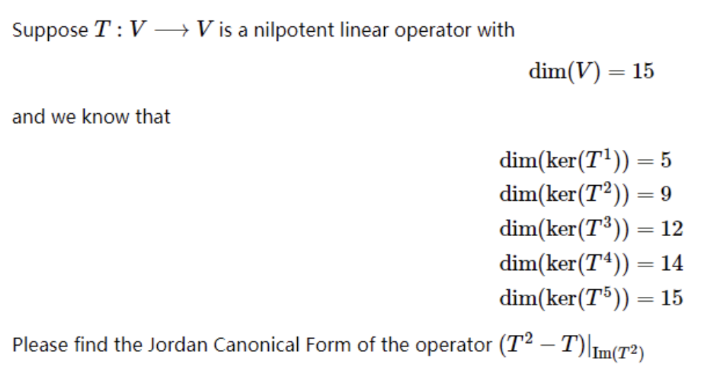 Solved Suppose T:V + V is a nilpotent linear operator with | Chegg.com