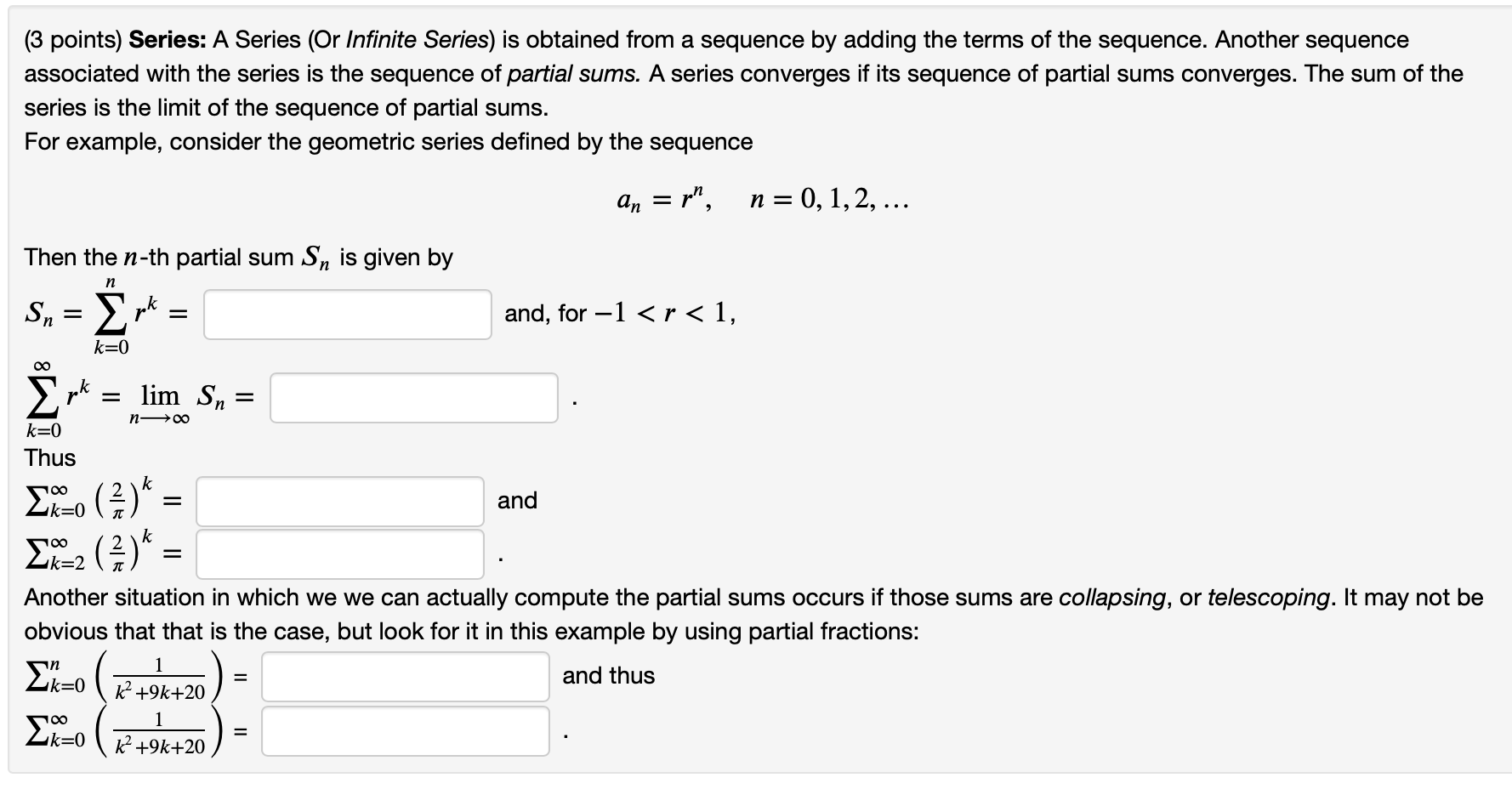 Solved (3 points) Series: A Series (Or Infinite Series) is | Chegg.com