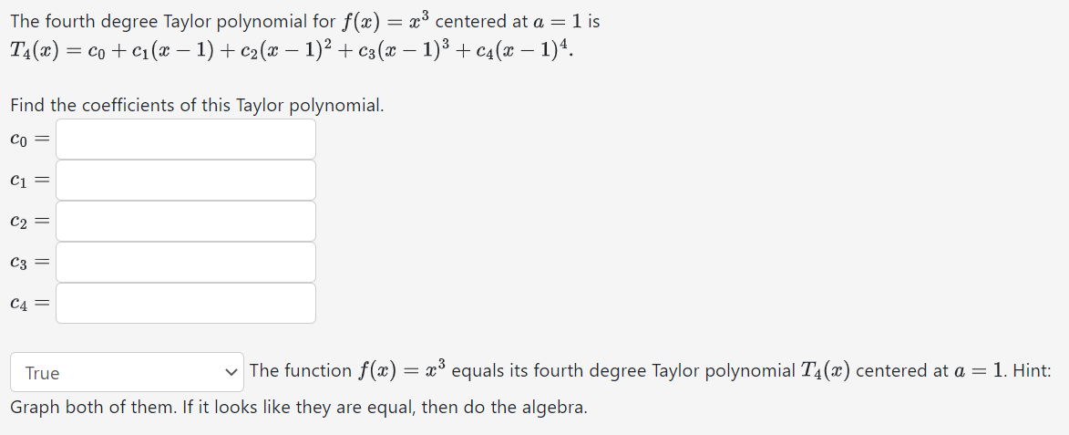 Solved The fourth degree Taylor polynomial for f(x)=x3 | Chegg.com