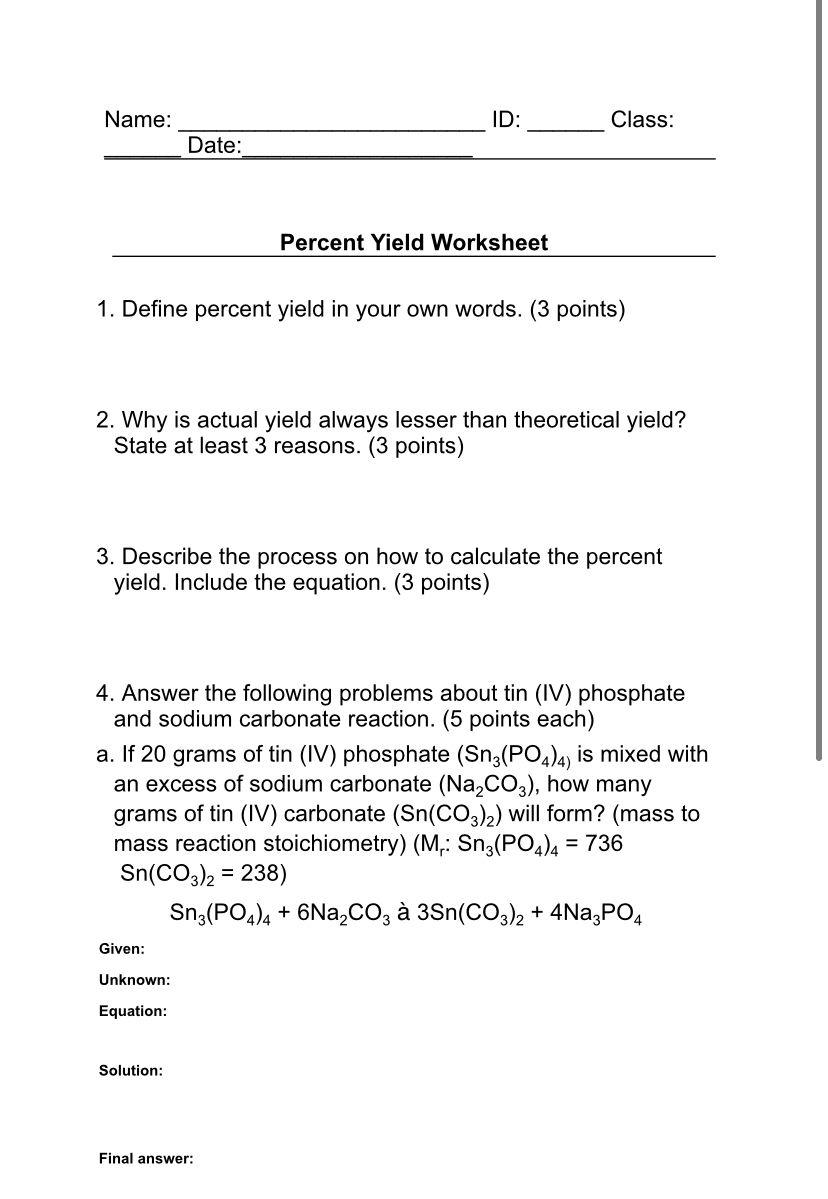 Solved Name: ID: Class: Date: Percent Yield Worksheet 1. | Chegg.com