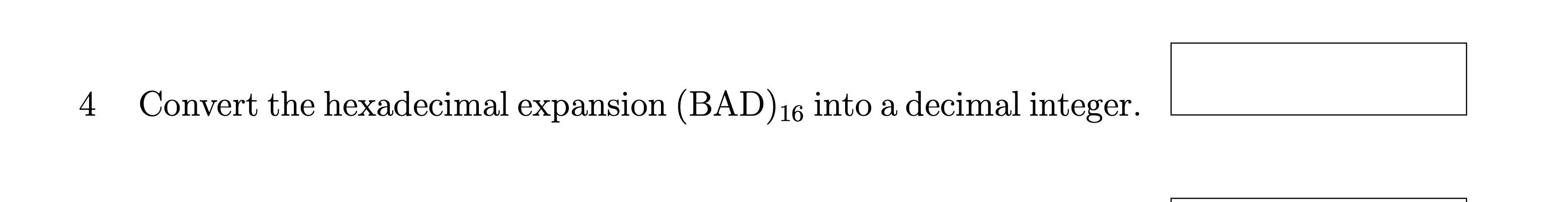 Solved 4 Convert the hexadecimal expansion (BAD) 16 into a | Chegg.com