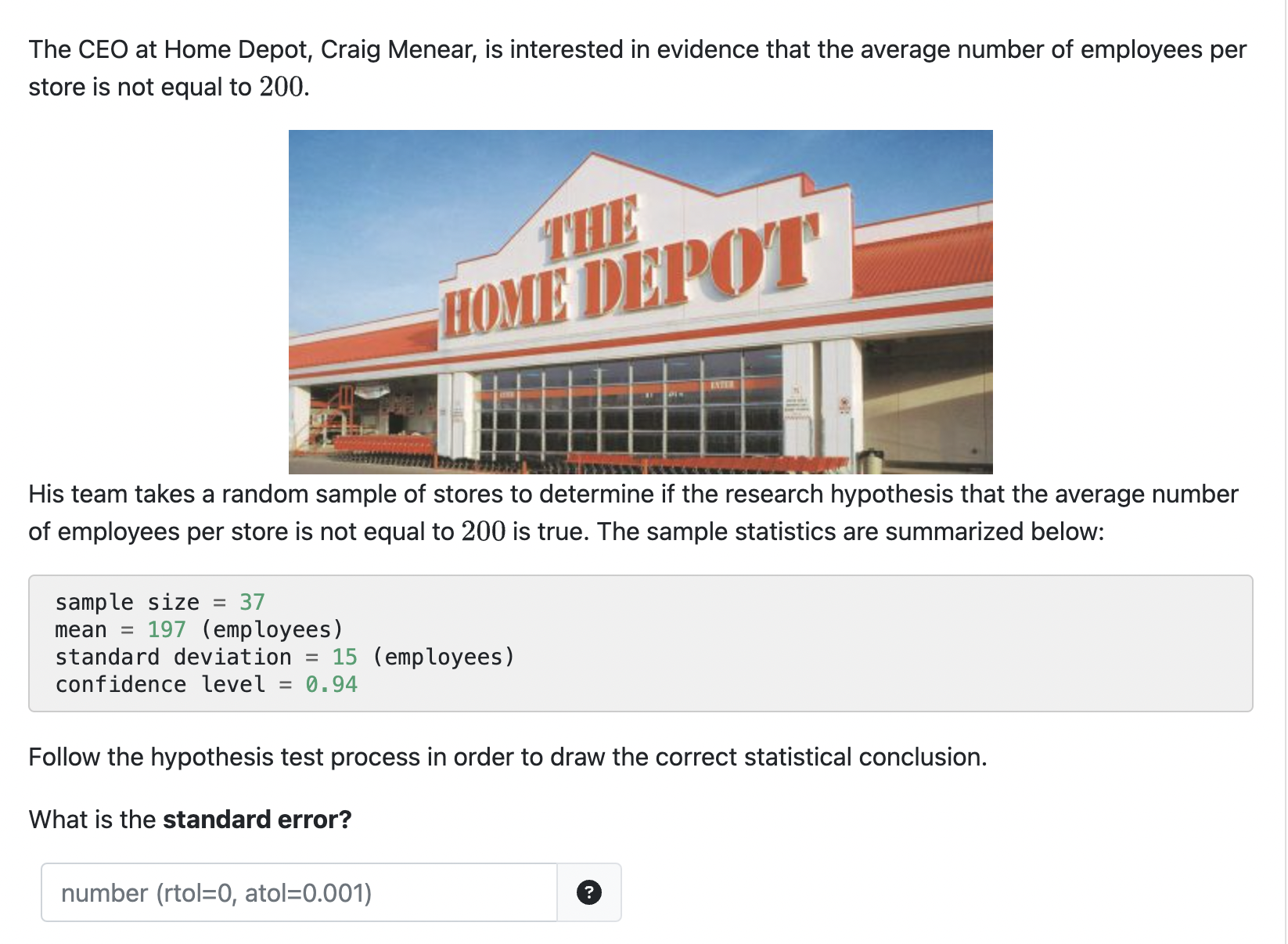 Solved The CEO at Home Depot, Craig Menear, is interested in | Chegg.com