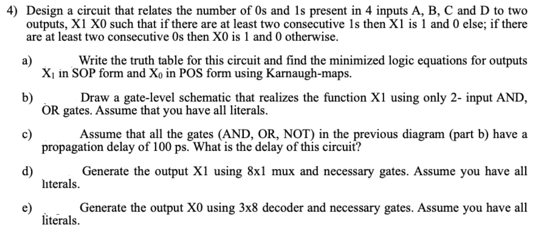 Solved 4) Design a circuit that relates the number of 0s and | Chegg.com