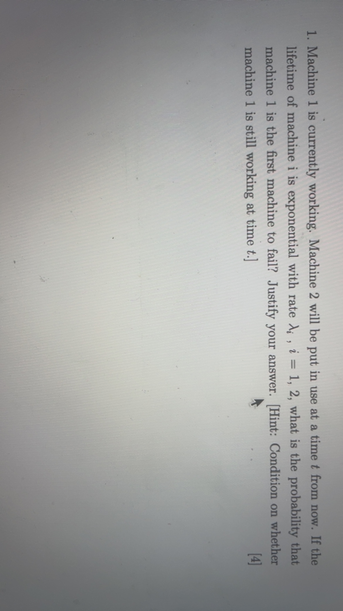 Solved Machine 1 is currently working. Machine 2 will be put | Chegg.com
