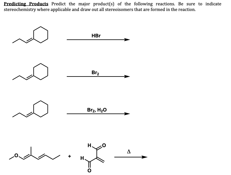 Solved Predicting Products Predict the major product(s) of | Chegg.com