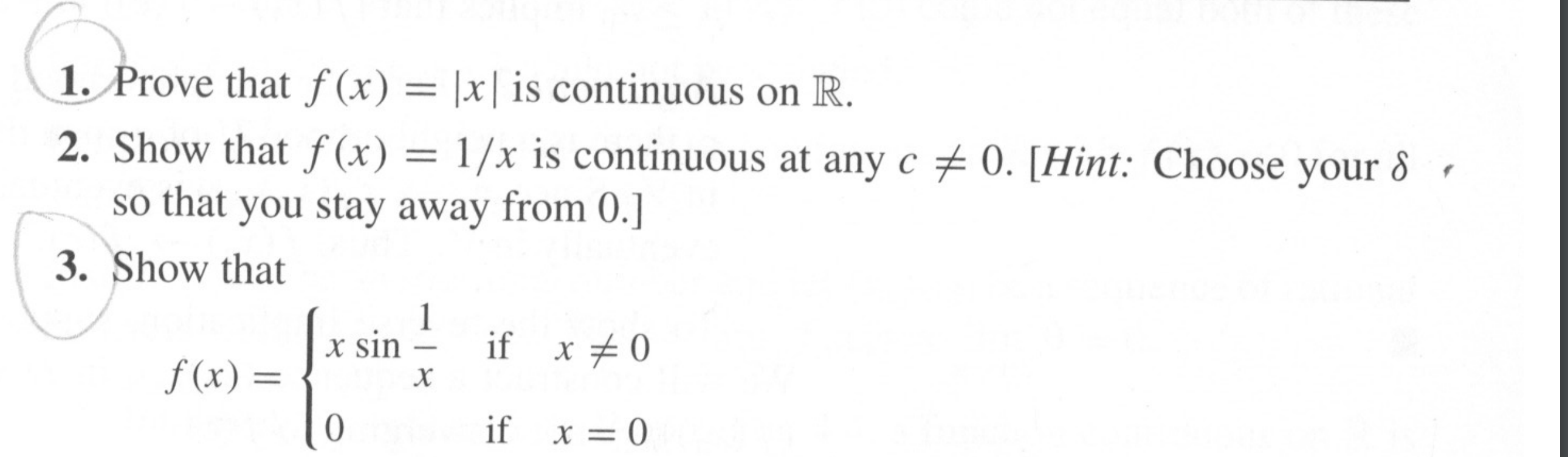 Solved 1. Prove that f(x)=∣x∣ is continuous on R. 2. Show | Chegg.com