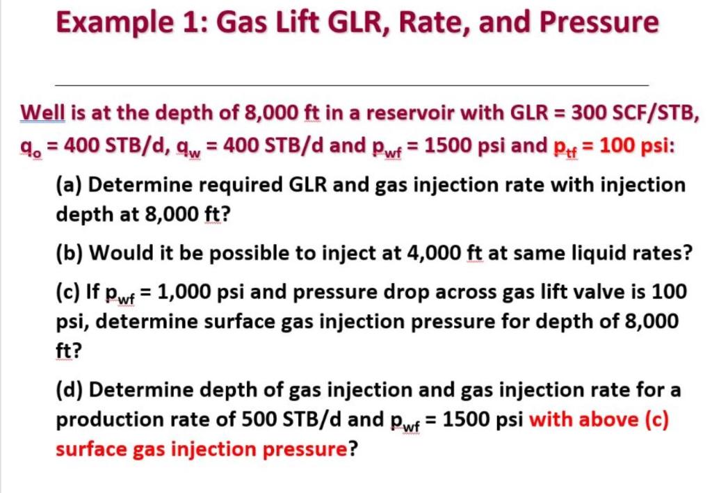 Example 1: Gas Lift GLR, Rate, and Pressure Well is | Chegg.com