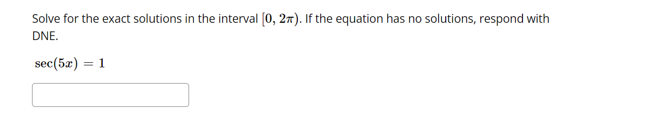 Solved Solve for the exact solutions in the interval [0,2π). | Chegg.com