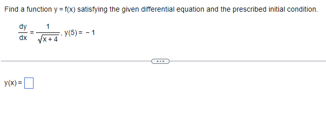 [Solved]: Find a function y=f(x) satisfying the given diffe