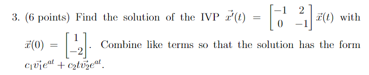 Solved 3. (6 points) Find the solution of the IVP | Chegg.com