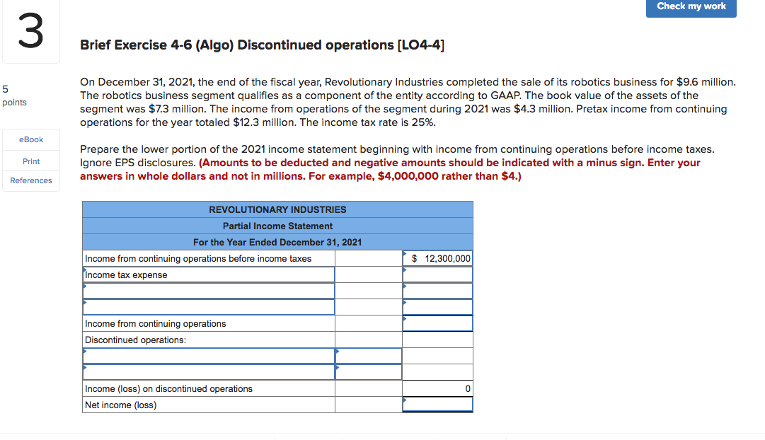 Solved Brief Exercise 4-6 (Algo) Discontinued operations | Chegg.com Solved Brief Exercise 4-6 (Algo) Discontinued operations | Chegg.com