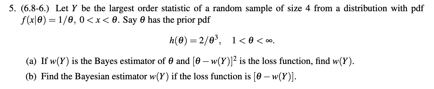 Solved (6.8-6.) Let Y be the largest order statistic of a | Chegg.com