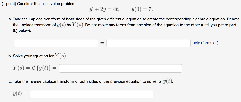 Solved (1 point) Consider the initial value problem y, +2y = | Chegg.com