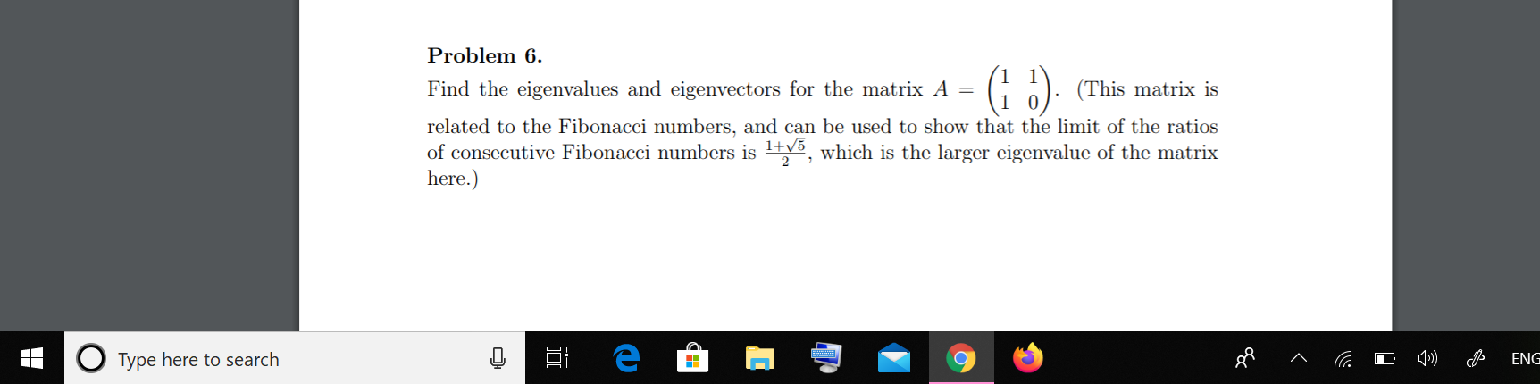 Solved Problem 6. (1 1 Find the eigenvalues and eigenvectors | Chegg.com
