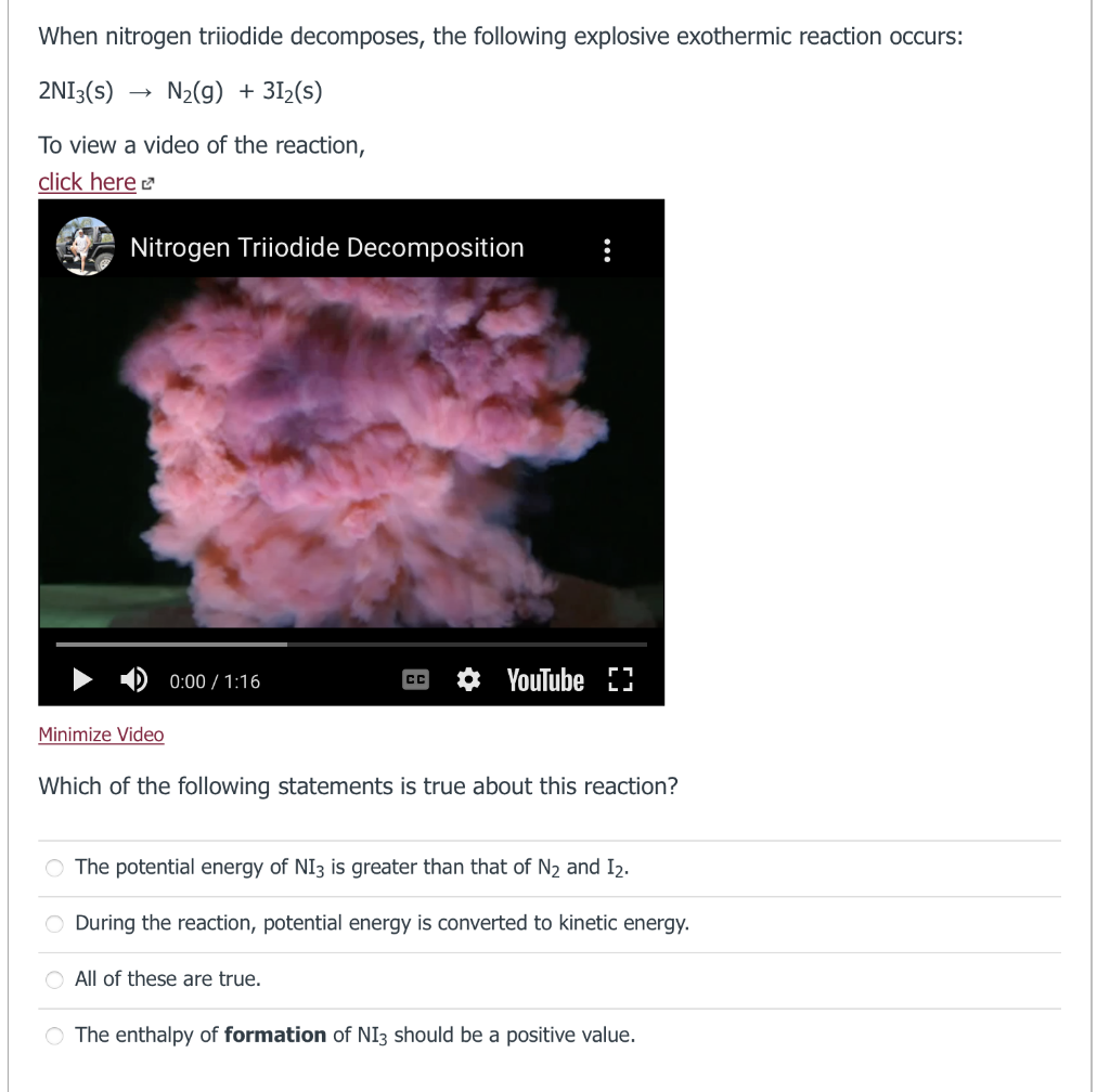 Solved When nitrogen triiodide decomposes, the following | Chegg.com