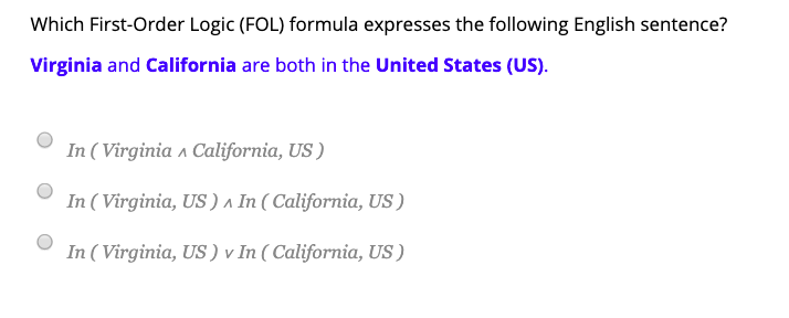 Solved Which First-Order Logic (FOL) formula expresses the | Chegg.com