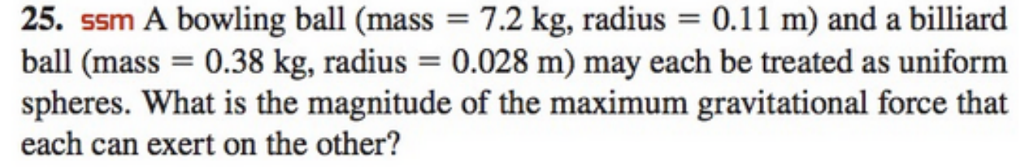 Solved 25. ssm A bowling ball (mass -7.2 kg, radius 0.11 m) | Chegg.com