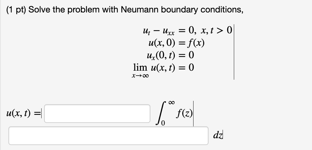 Solved (1 pt) Solve the problem with Neumann boundary | Chegg.com