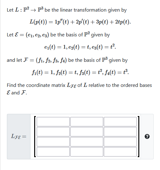 Solved Let L: P2 → P3 be the linear transformation given by | Chegg.com