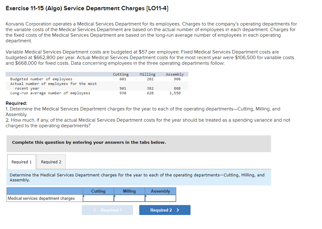 Solved Exercise 11-15 (Algo) Service Department Charges | Chegg.com