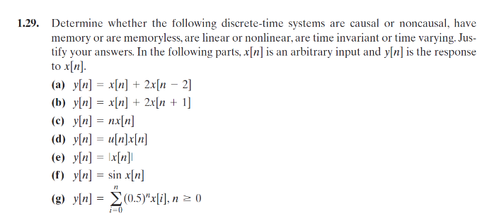 Solved 1.29. Determine whether the following discrete-time | Chegg.com