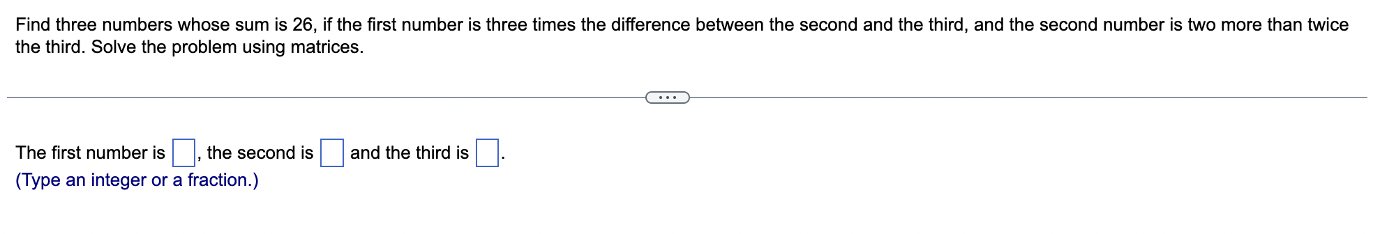 Solved Find Three Numbers Whose Sum Is 26 If The First 