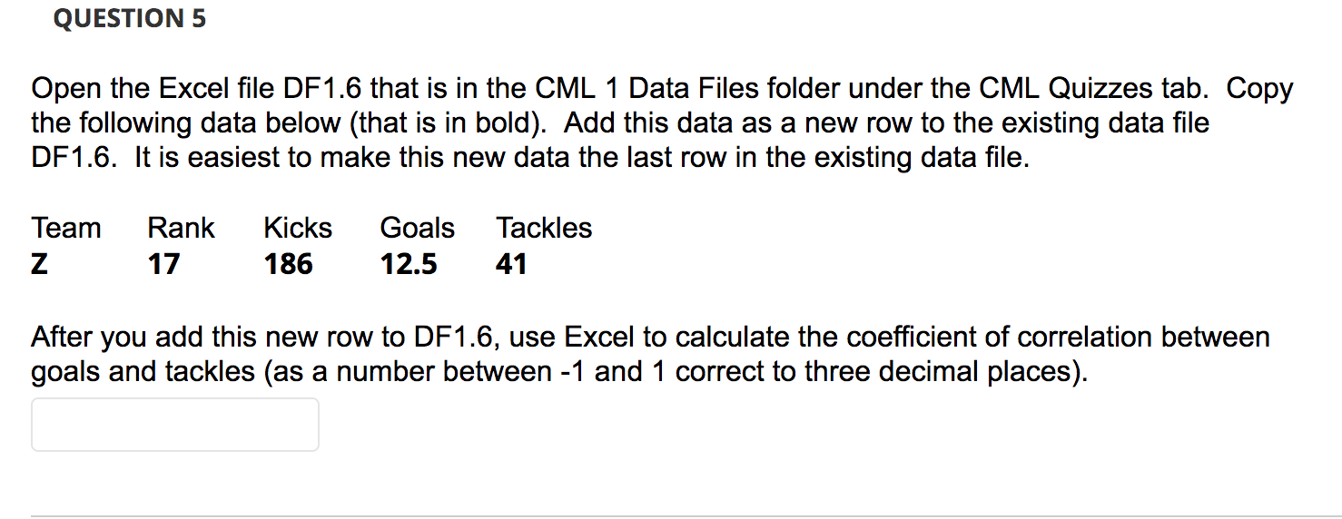Solved QUESTION 5 Open the Excel file DF1.6 that is in the | Chegg.com