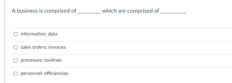 Solved A business is comprised of which are comprised of | Chegg.com