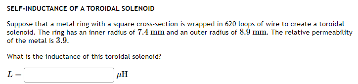 Solved SELF-INDUCTANCE OF A TOROIDAL SOLENOIDSuppose that a | Chegg.com