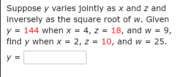 Solved Suppose y varies jointly as x and z and inversely as | Chegg.com Solved Suppose y varies jointly as x and z and inversely as | Chegg.com