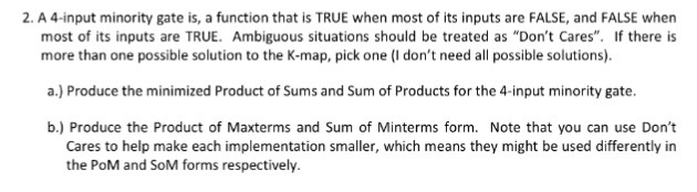 Solved A 4-input minority gate is, a function that is TRUE | Chegg.com