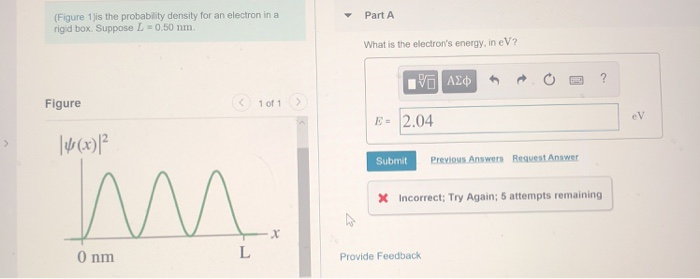 Solved (Figure 1)is the probability density for an electron | Chegg.com