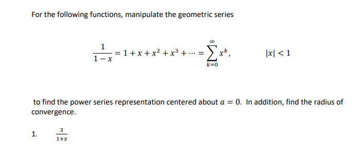Solved For the following functions, manipulate the geometric | Chegg.com