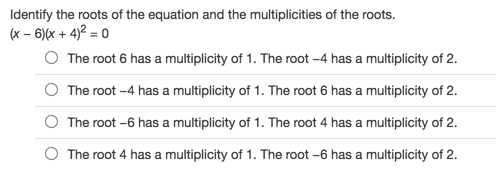 Solved Identify the roots of the equation and the | Chegg.com