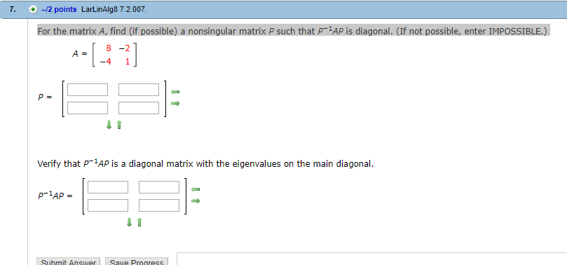 Solved For the matrix A, find (if possible) a | Chegg.com Solved For the matrix A, find (if possible) a | Chegg.com