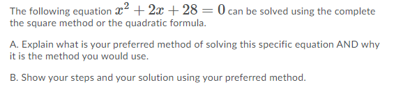 Solved The following equation x2 + 2x + 28 = 0 can be solved | Chegg.com