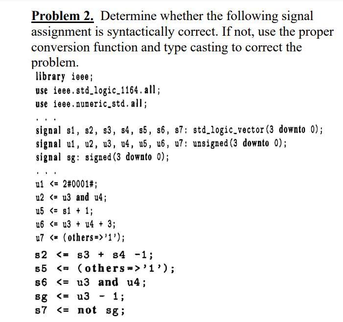 Solved Problem 2. Determine whether the following signal | Chegg.com
