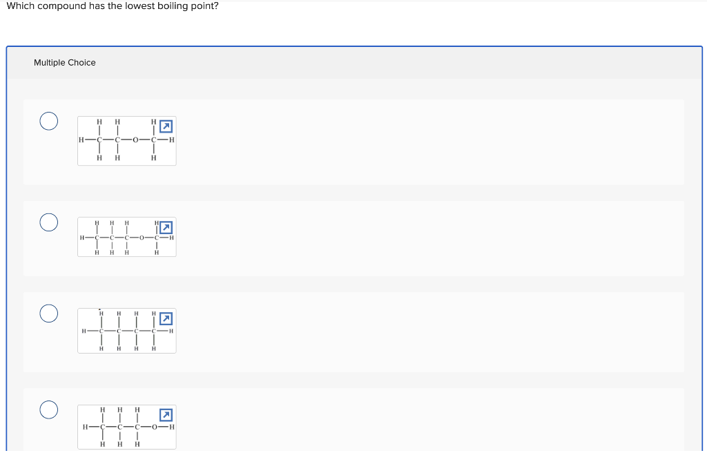 Solved Which compound has the lowest boiling point? Multiple | Chegg.com