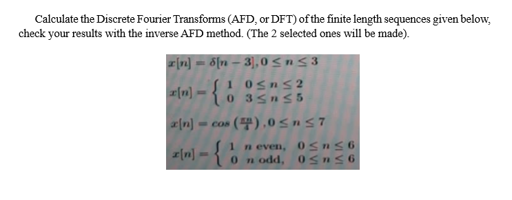 Solved Calculate the Discrete Fourier Transforms (AFD, or | Chegg.com