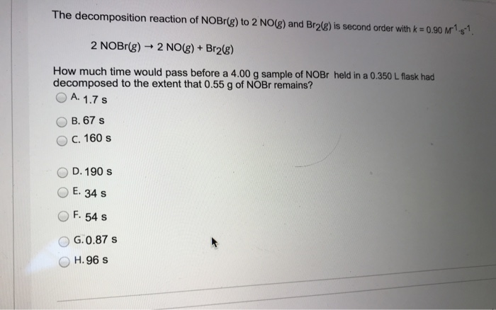 Solved The decomposition reaction of NOBr(g) to 2 NO(g) and | Chegg.com