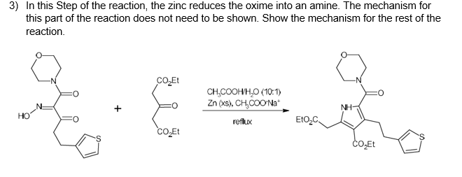 Solved 3) In this step of the reaction, the zinc reduces the | Chegg.com