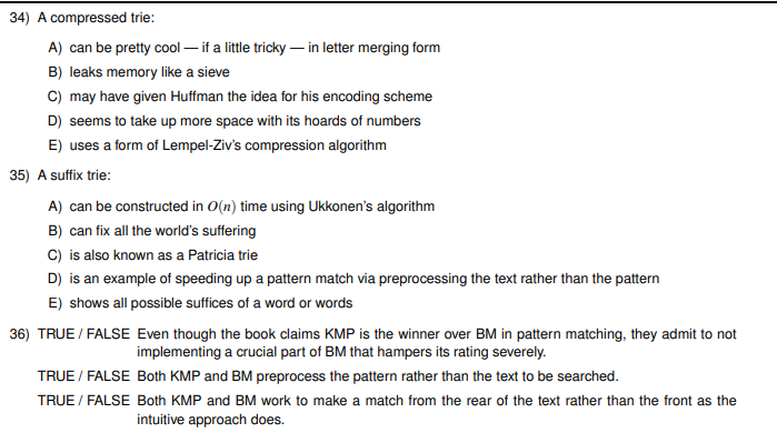 Solved 34) A compressed trie: A) can be pretty cool - if a | Chegg.com